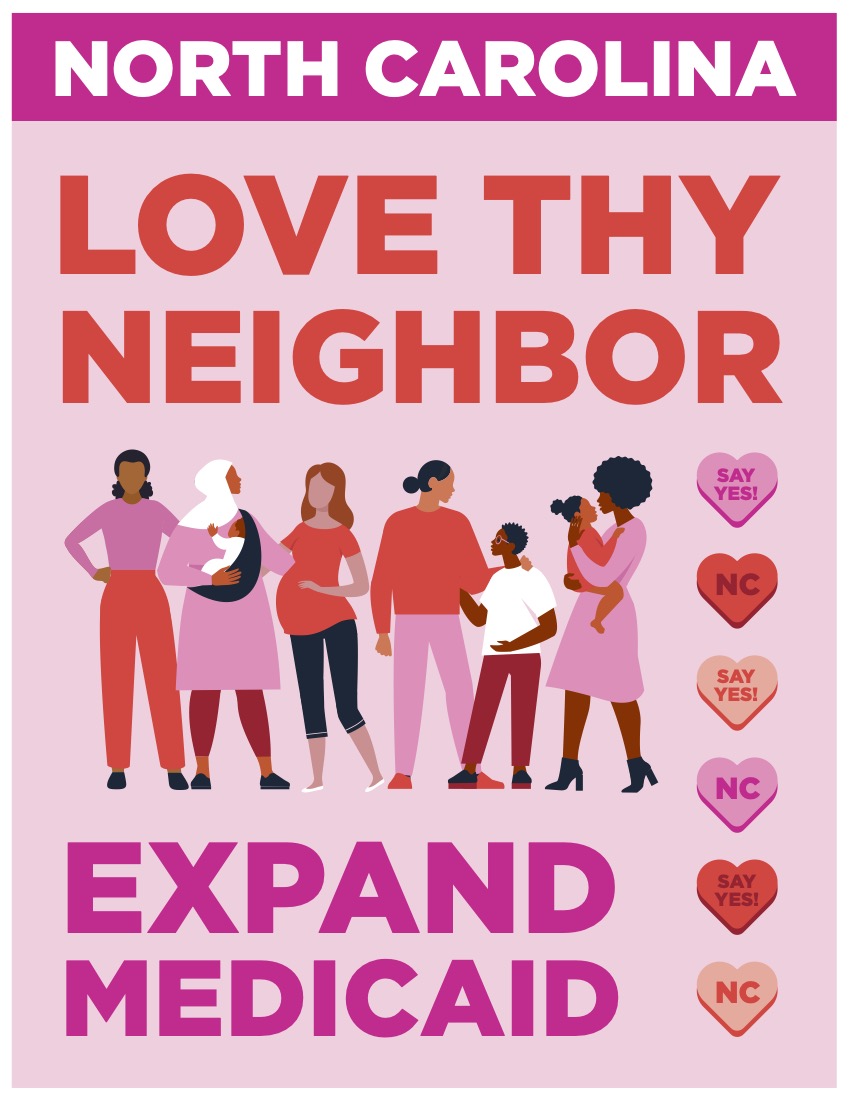 North Carolina Love Thy Neighbor Expand Medicaid Momsrising